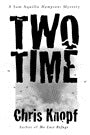 Two Time – thepermanentpress.com